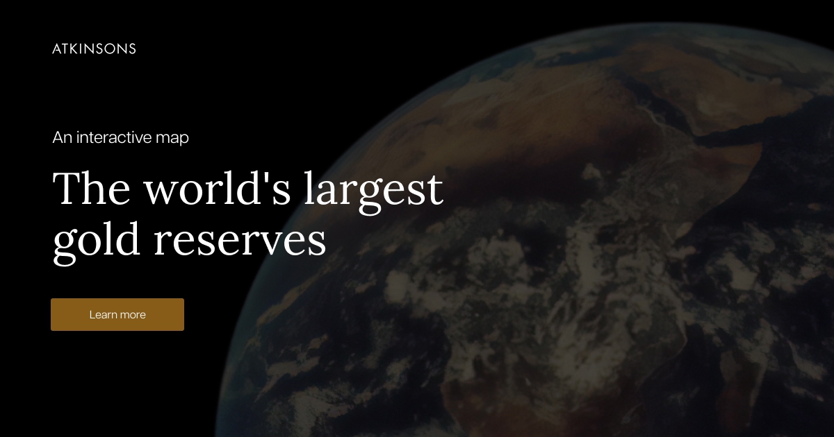 A Map of the World's Largest Gold Reserves - Atkinsons Bullion